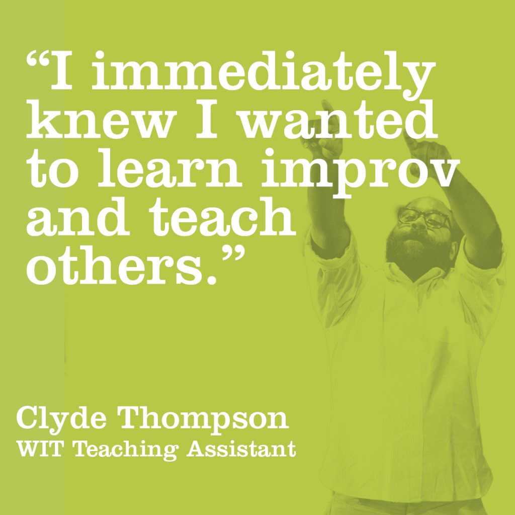 Everyone deserves fun: Clyde Thompson - Washington Improv Theater