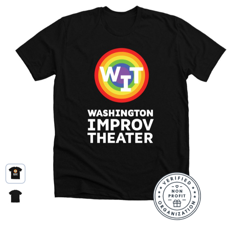 Get your WIT Pride merch! - Washington Improv Theater